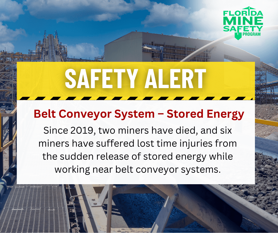 Belt Conveyor System – Stored Energy – Safety Alert – Florida Mine Safety